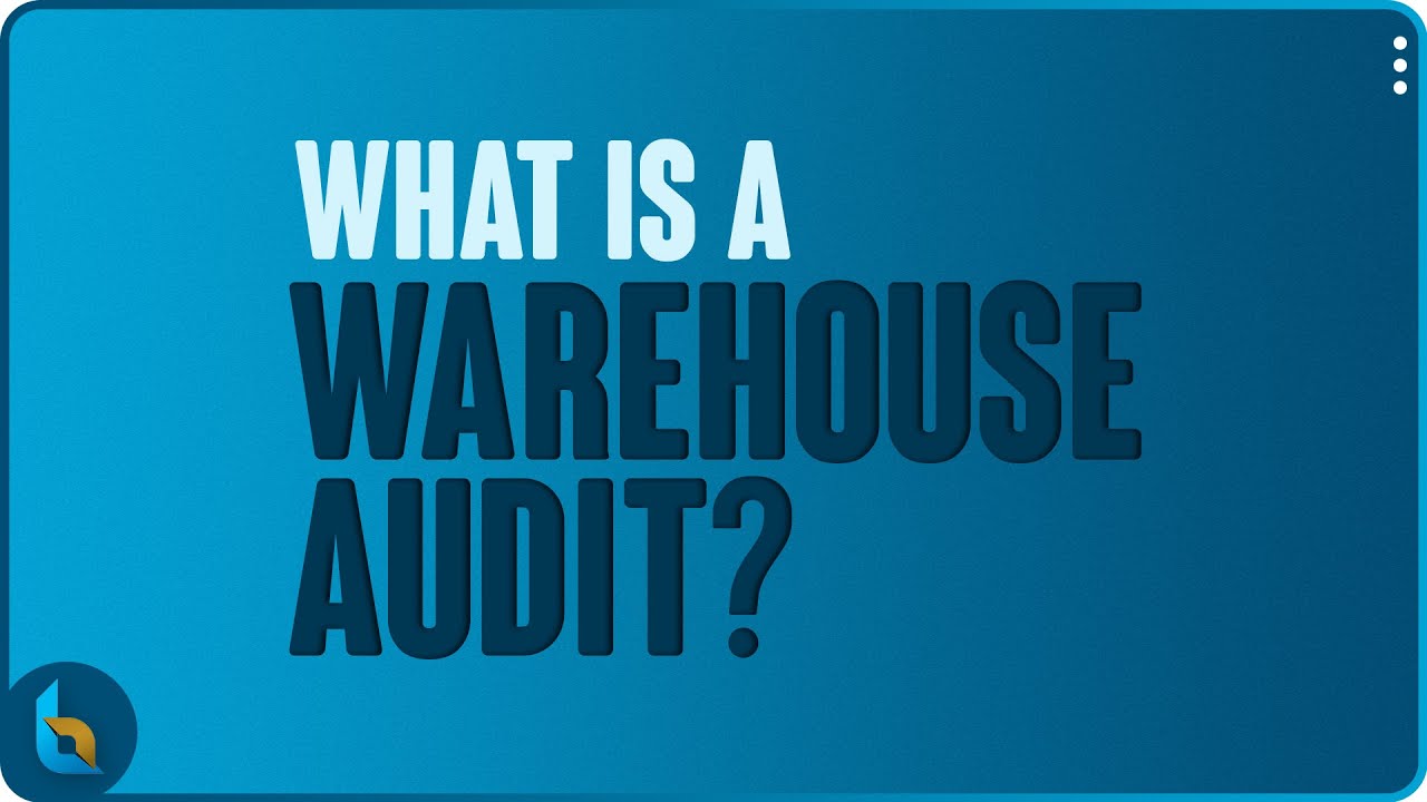 What Is A Warehouse Audit? | Packaging Audit Program | Manufacturing | Packaging | Displays