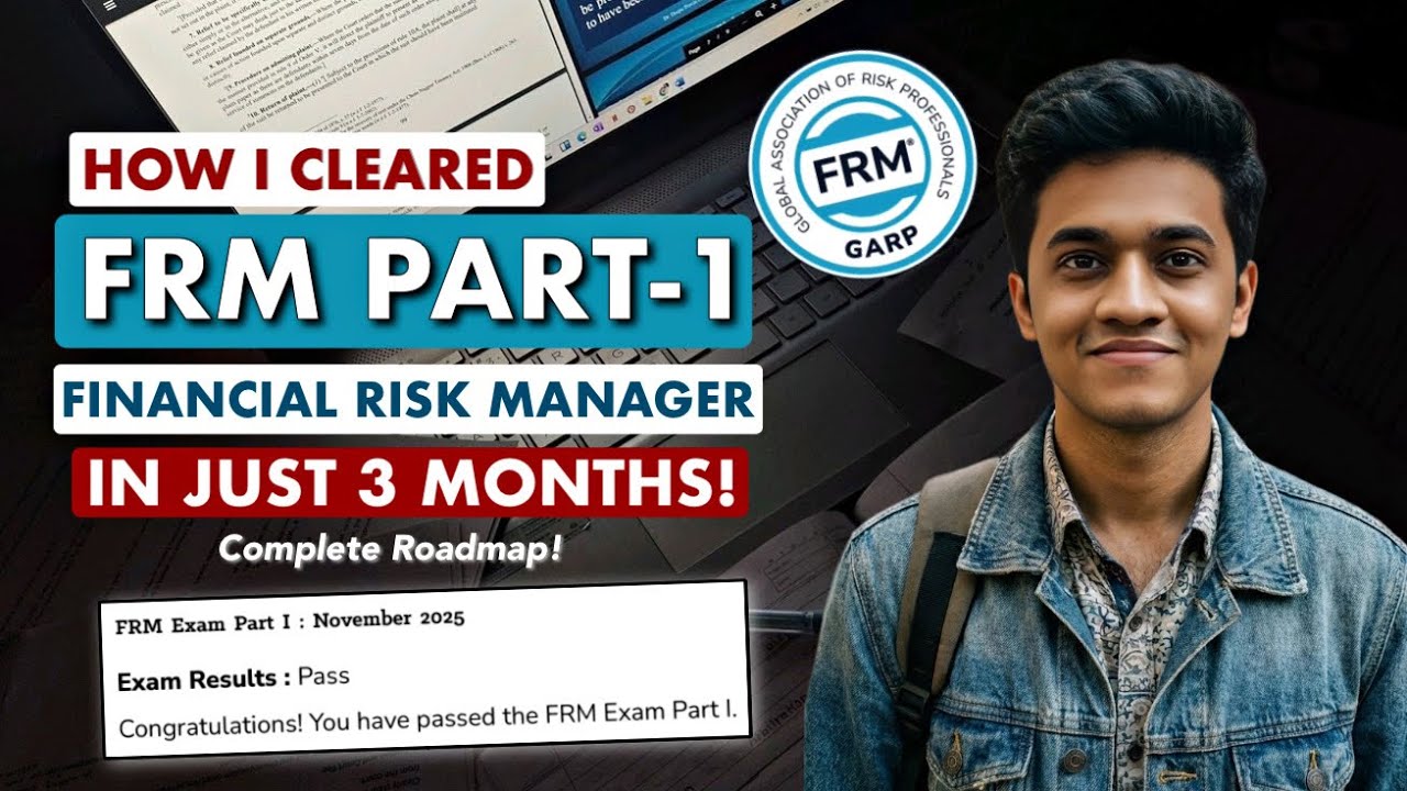 How I Passed FRM - Financial Risk Manager Part-1 in 3 Months | Complete FRM Roadmap 