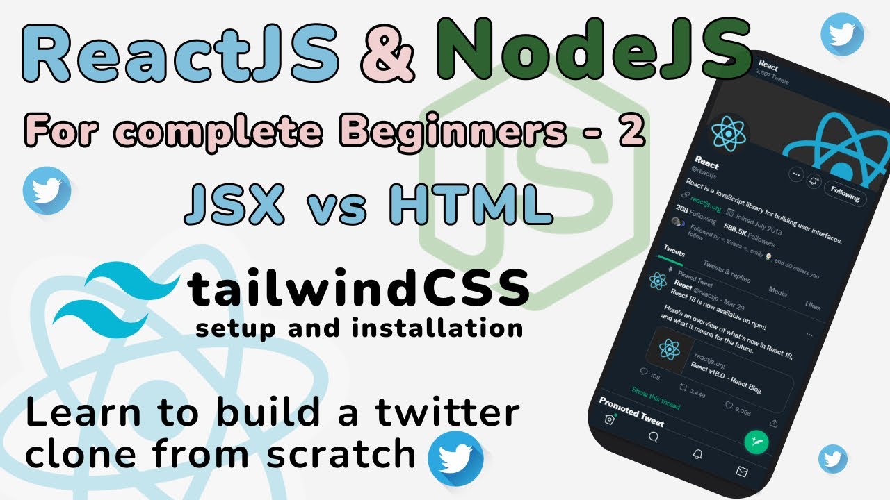 ReactJS and NodeJS for complete beginners -2 | TailwindCSS setup | Learn to build a twitter clone