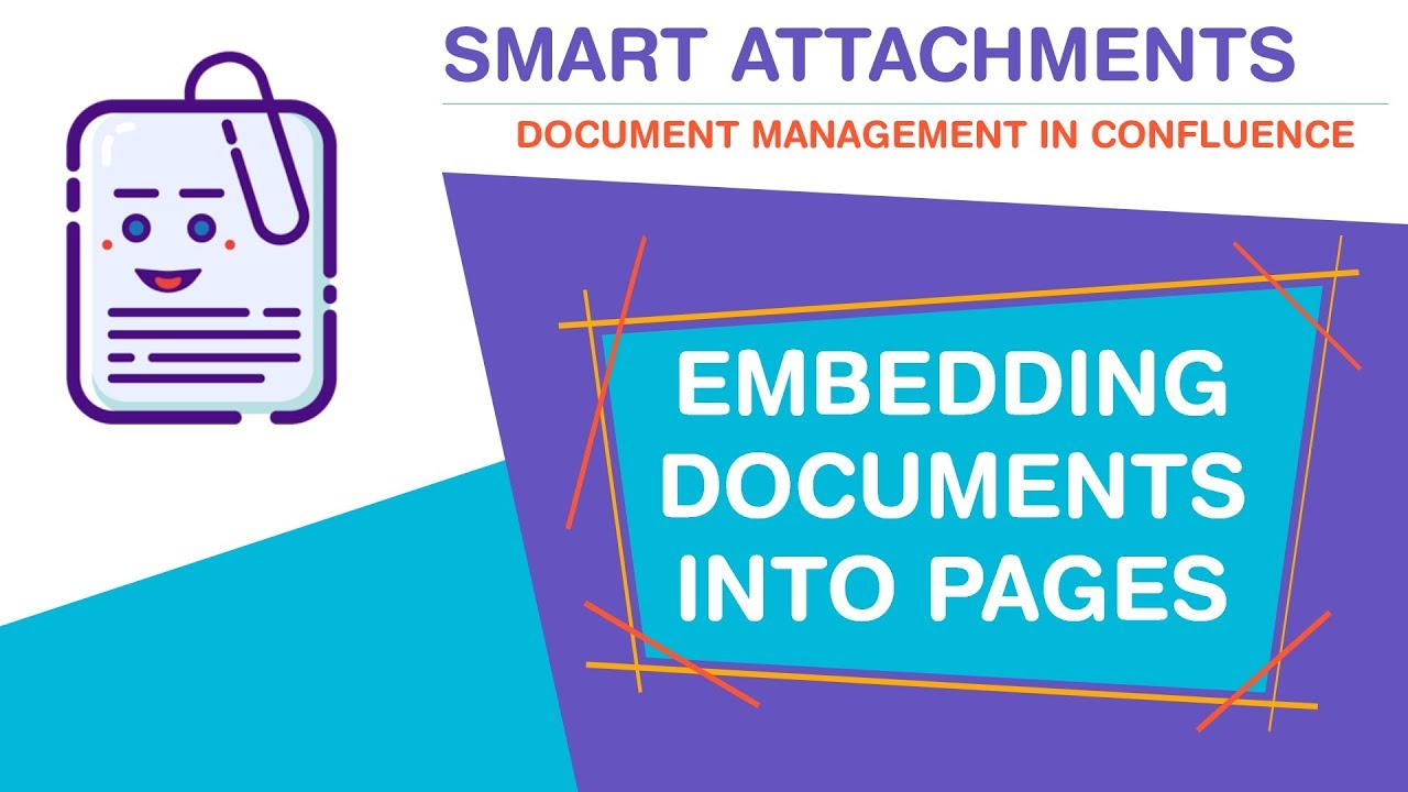 Smart Attachments for Confluence - Embedding documents into pages
