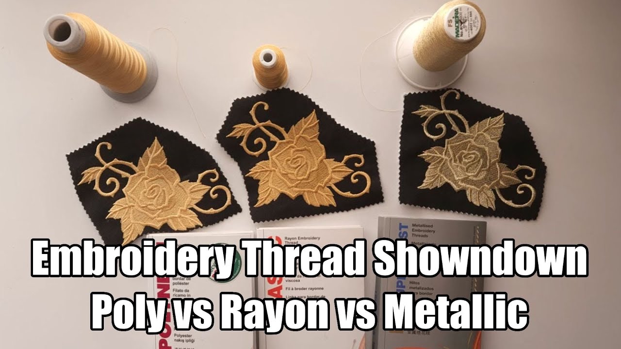 Machine Embroidery Thread Types - Polyester vs Rayon vs Metallic
