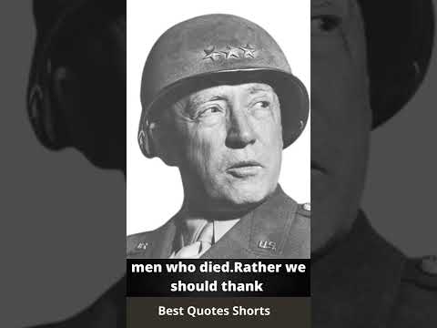 George S Patton talks about life facts.#shorts #bestquotes #goodplan #americanarmy #likethinking
