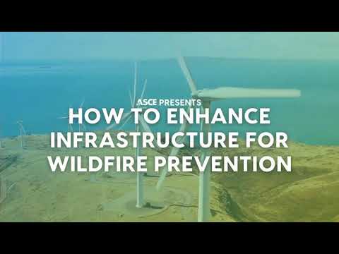How to Enhance Infrastructure for Wildfire Prevention