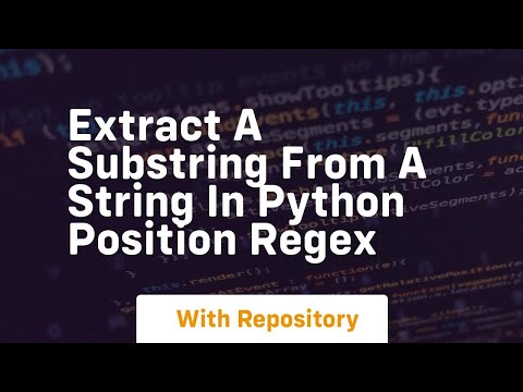 extract a substring from a string in python position regex