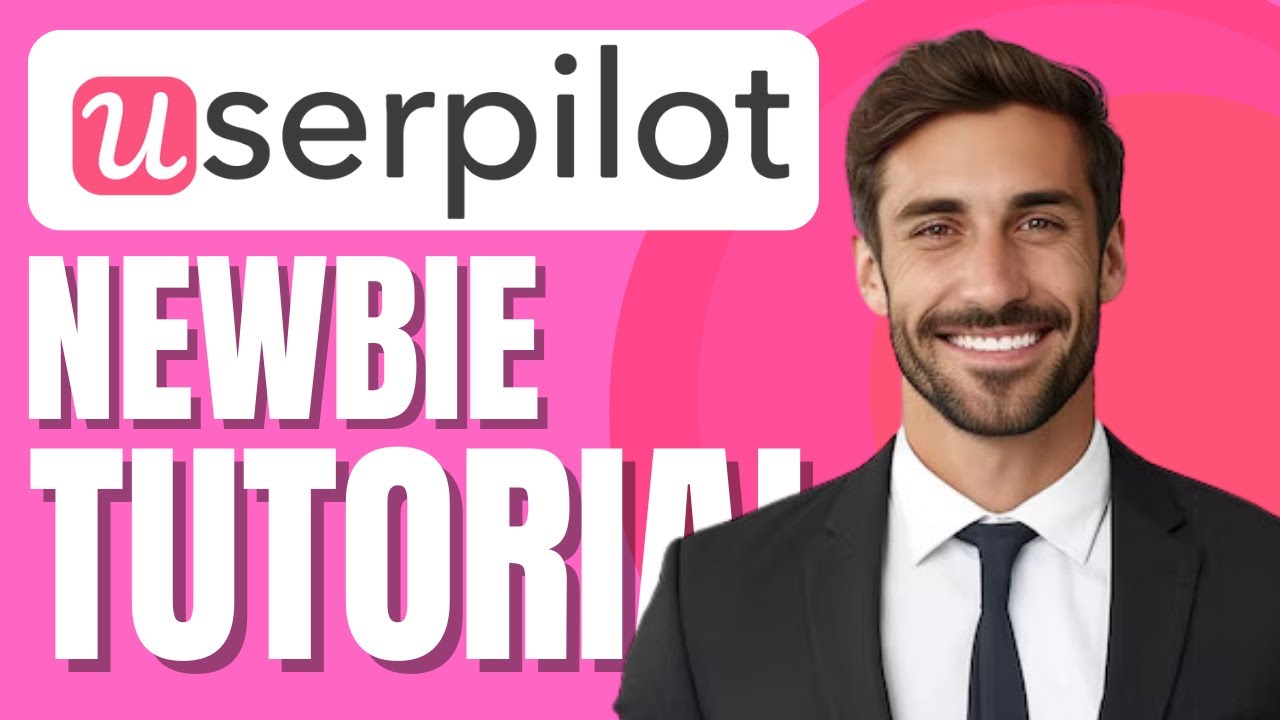 Userpilot Tutorial | Userpilot Software Newbie Guide (+review)