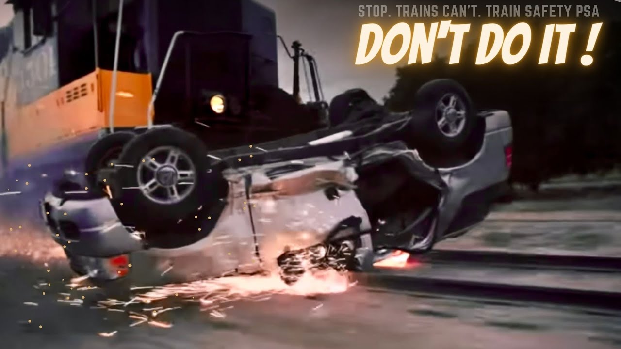 Stop. Trains Can't.  (a PSA by NHTSA & USDOT/FRA)