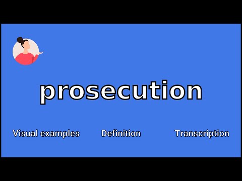 PROSECUTION - Meaning and Pronunciation