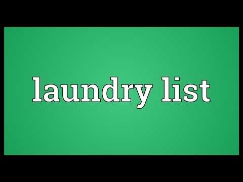 Laundry list Meaning