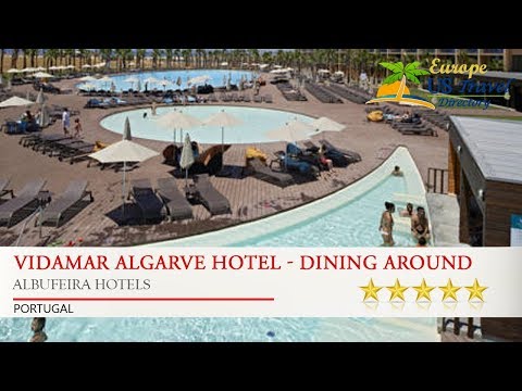 Vidamar Algarve Hotel - Dining Around Half Board - Albufeira Hotels, Portugal