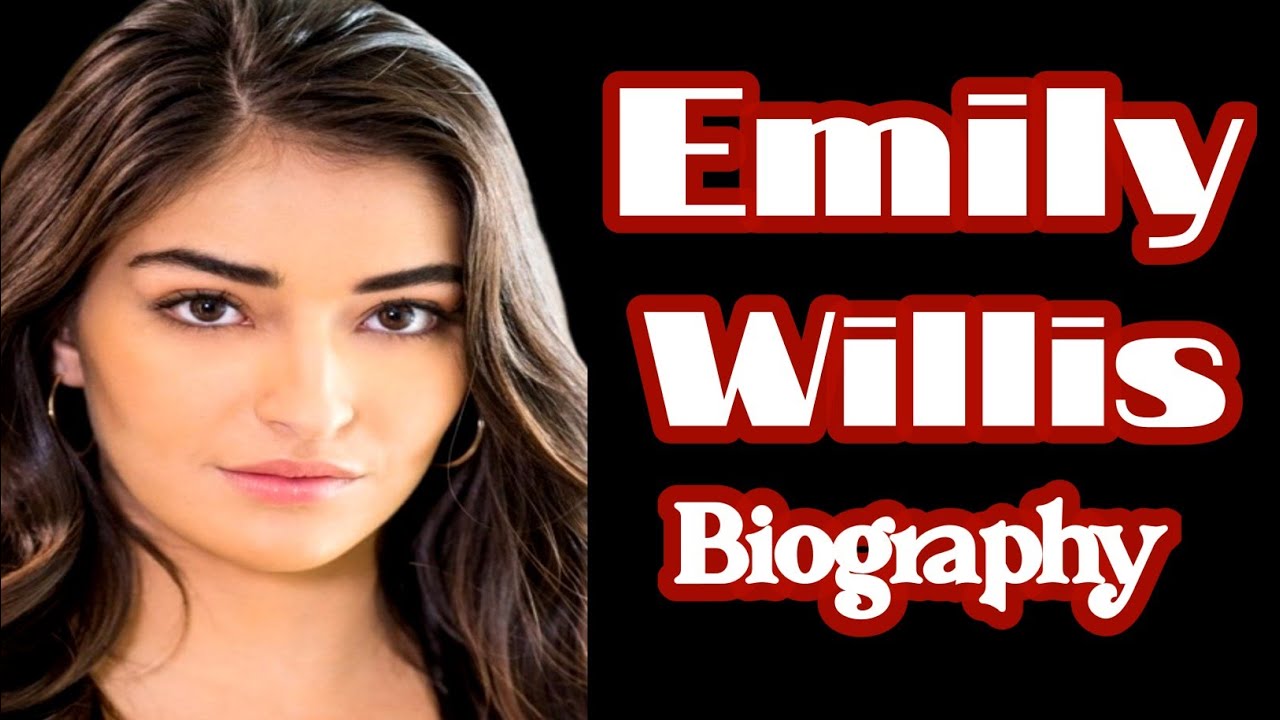 Emily Willis Biography, Age, Career & Net Worth 2026