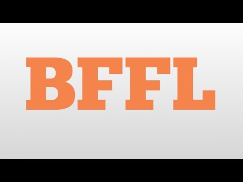 BFFL meaning and pronunciation