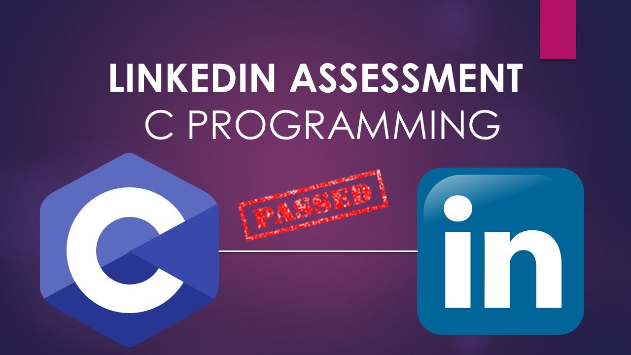 C Programming LinkedIn Assessment [PASSED!]