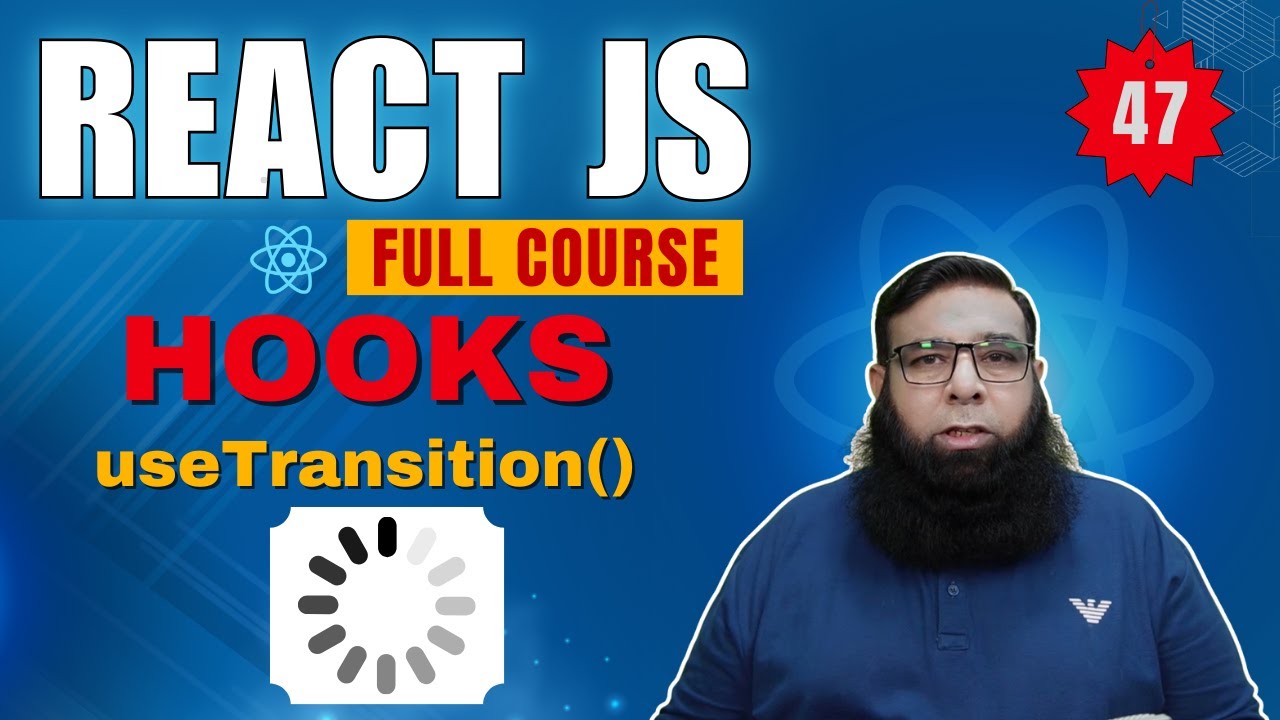 React Tutorial for Beginners #47 | useTransition Hook in React JS Explained