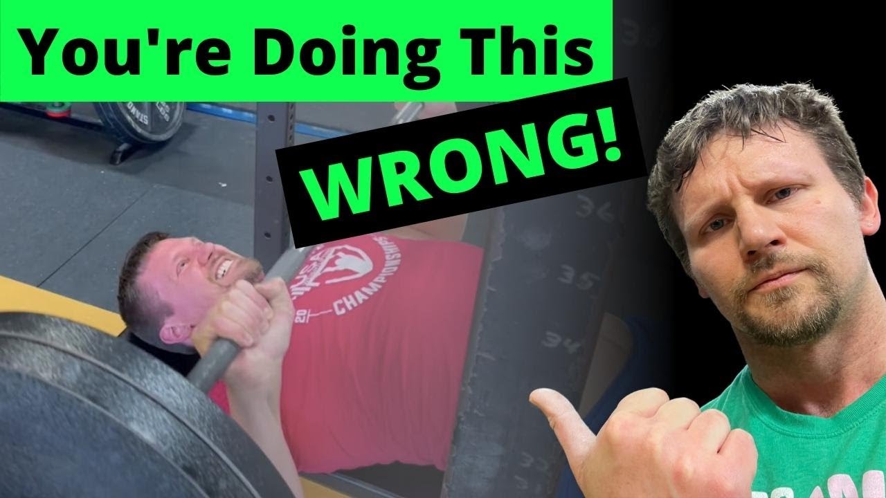 The Bench Press: You're Doing This Wrong.