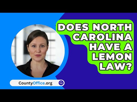 Does North Carolina Have a Lemon Law? - CountyOffice.org