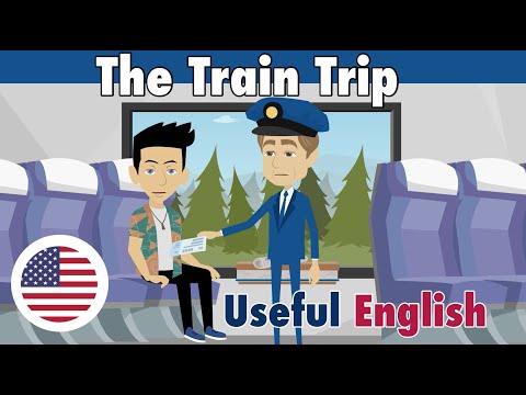 Learn Useful English: The Train Trip