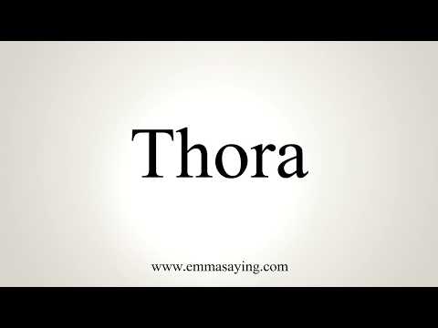 How To Pronounce Thora