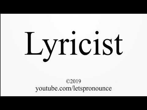 How to Pronounce Lyricist