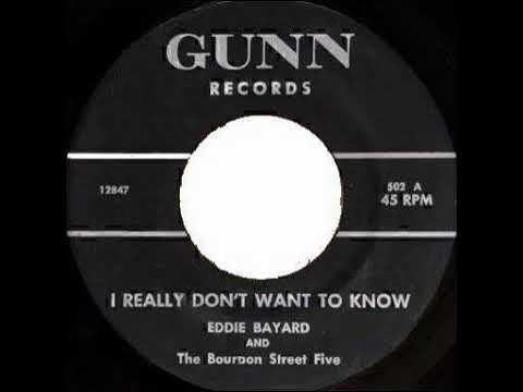 Eddie Bayard & The Bourbon Street Five - I Really Don't Want To Know - 1964