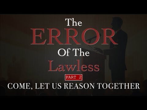 Error of the Lawless PART 2