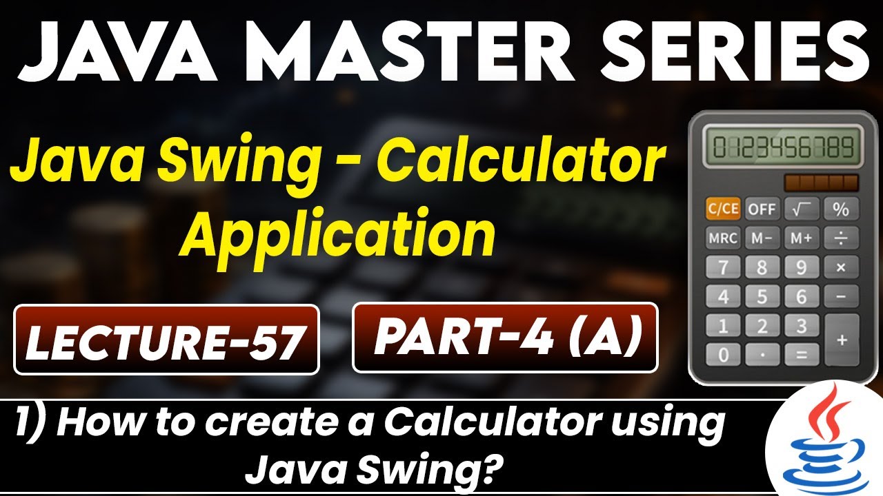 #57 Java Swing Calculator Application Part-4A | How to Create a Calculator using Java Swing? | TPE