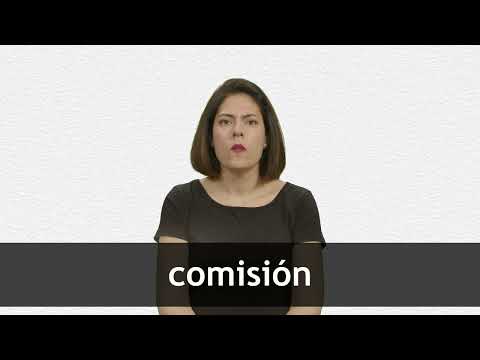 English Translation of “COMISIÓN” | Collins Spanish-English Dictionary