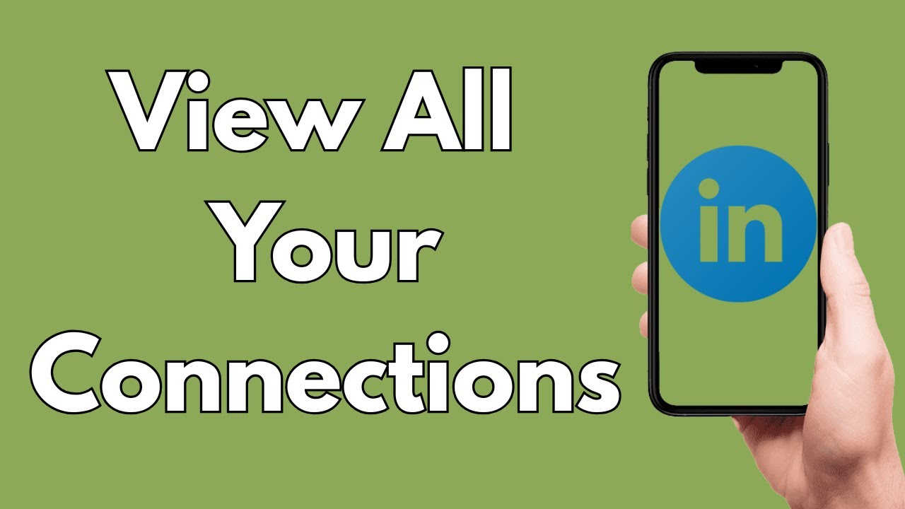 How To View All Your Connections On LinkedIn [2026 Guide]