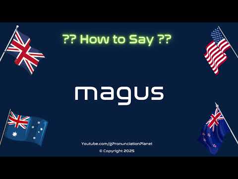 ๐ฎ๐ How to Pronounce Magus? (CORRECTLY) | Pronunciation Planet