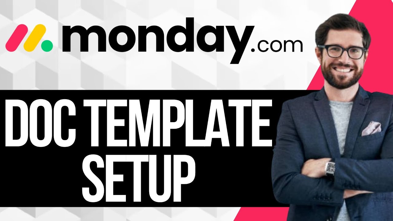 How to Set up Monday.com Doc Template