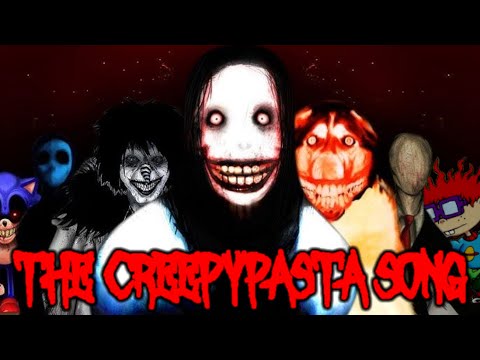 THE CREEPYPASTA SONG: The Scariest Song In Decades (Original Song)