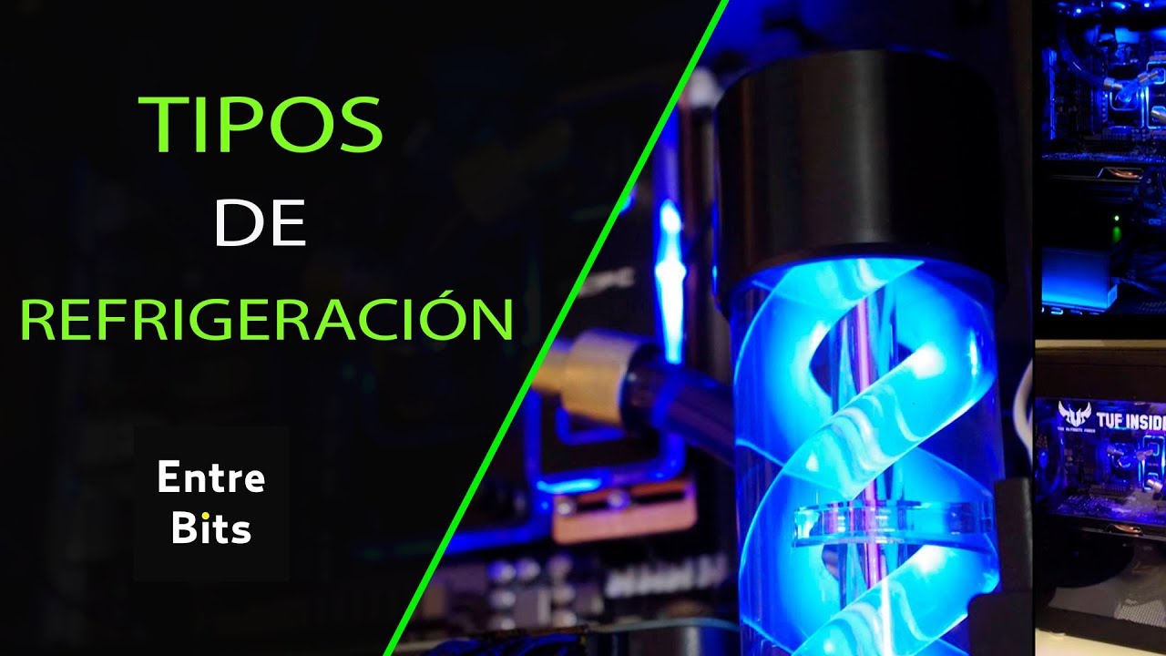 Tipos de Refrigeración PC - RESUBIDO