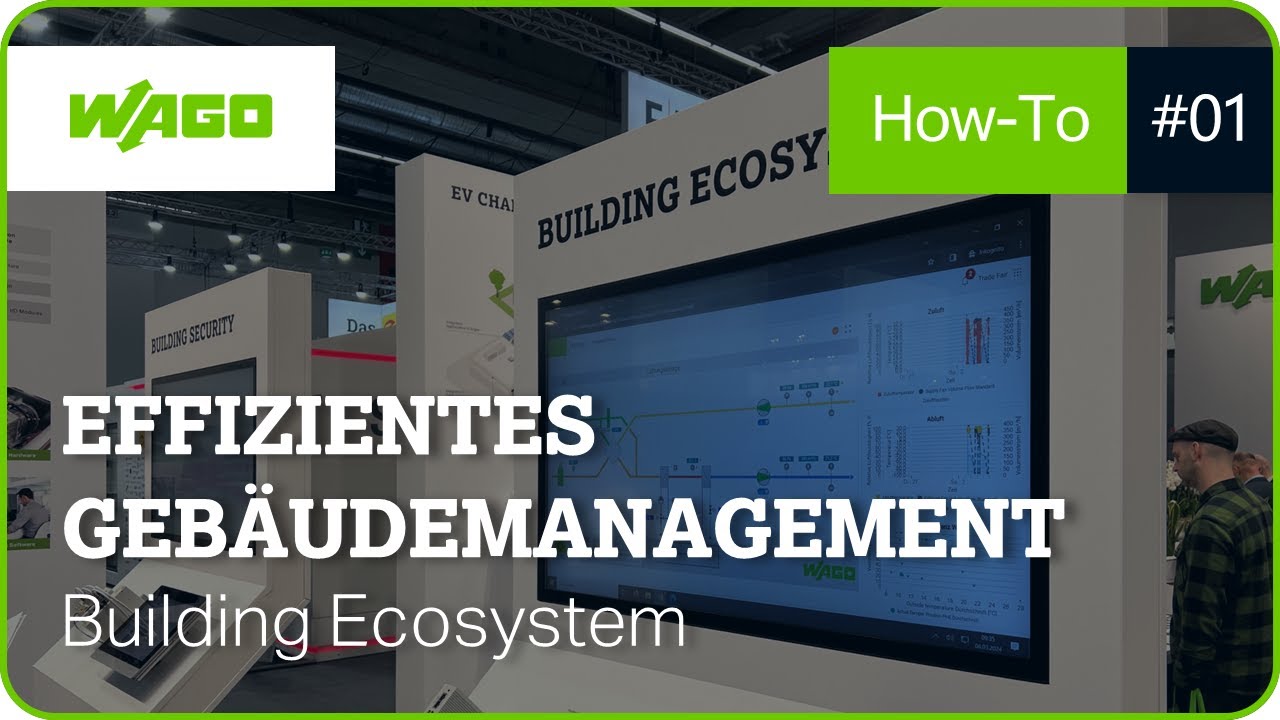 Effizientes Gebäudemanagement mit dem WAGO Building Ecosystem