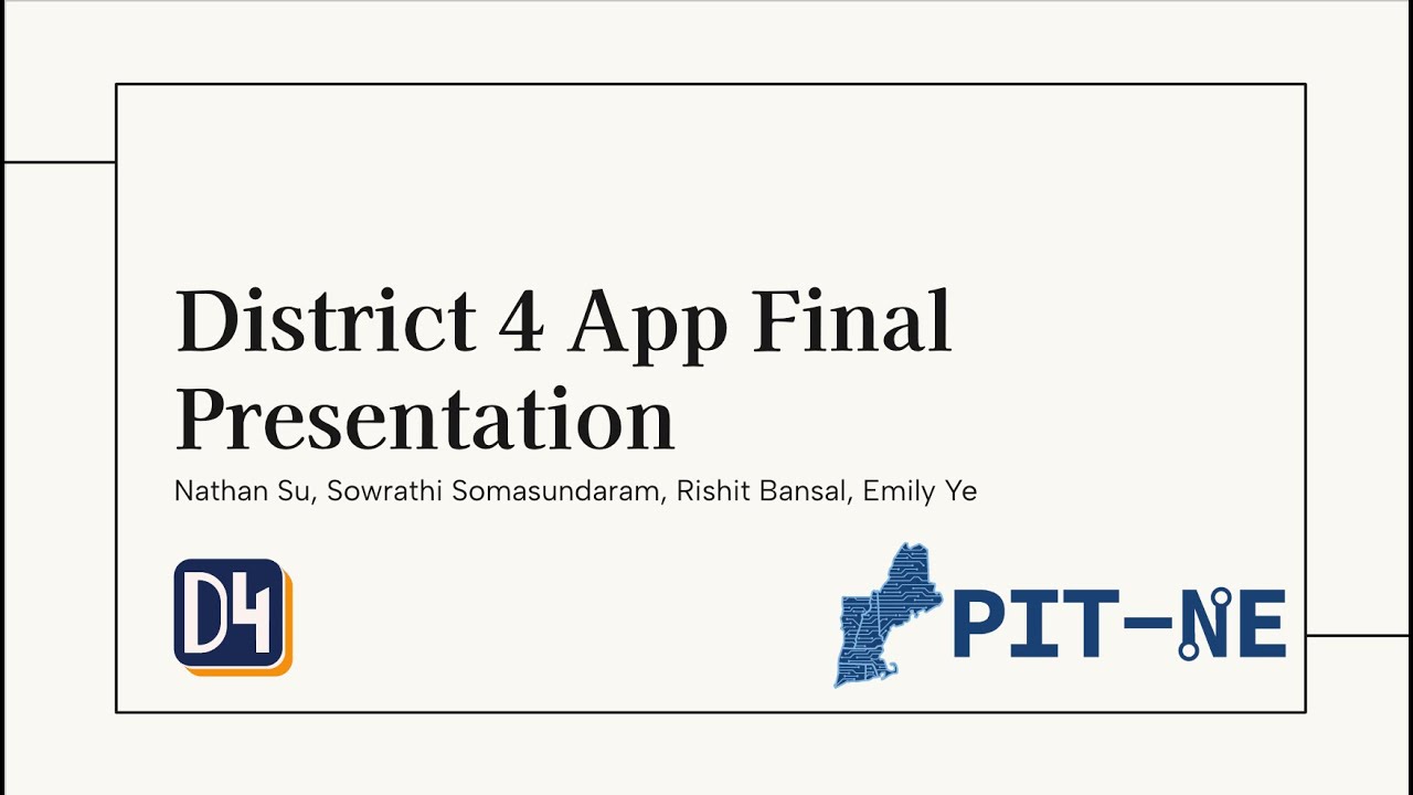 District 4 App - PIT-NE Community Showcase 2024