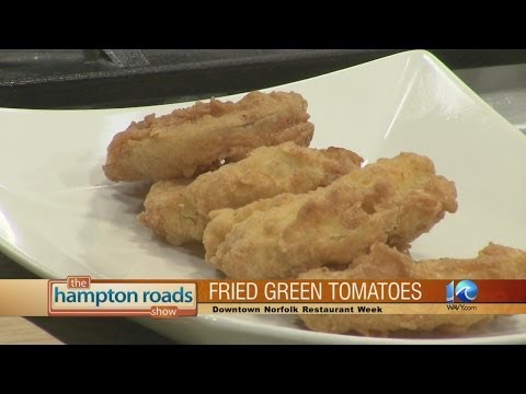 Freid Green Tomatoes with Alan Parker and Tucker Booth from FM Restaurant on Granby Street