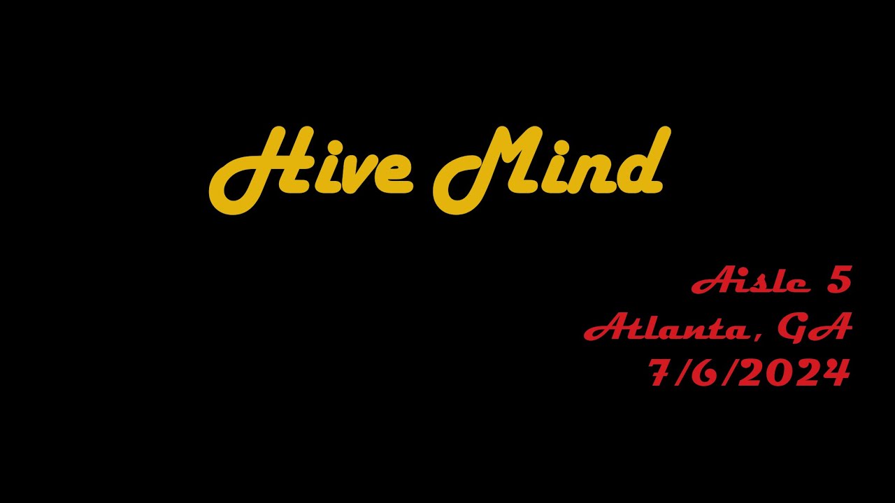 Hive Mind @ Aisle 5, Atlanta, GA on 7/6/2024 (Full Live Concert)