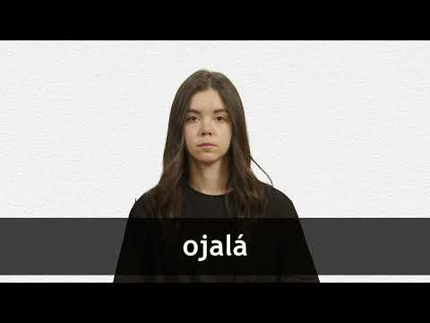 English Translation of “OJALÁ” | Collins Spanish-English Dictionary