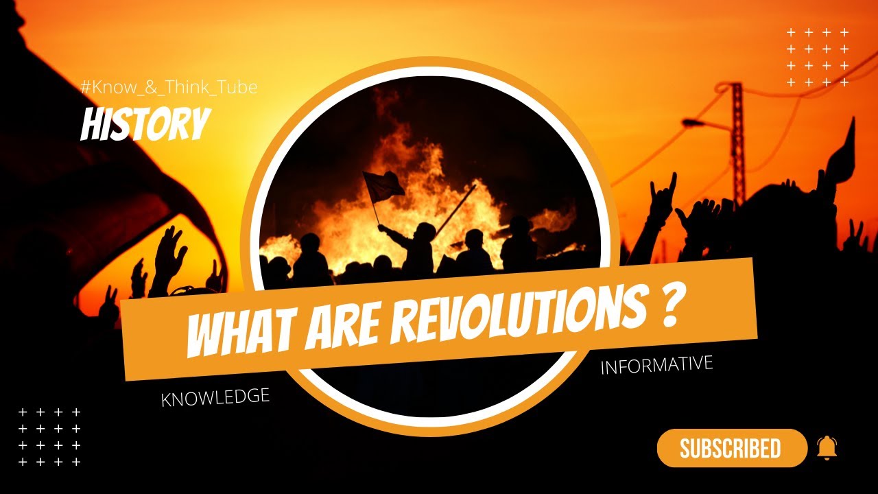 Revolution 👌 : What are revolutions, Classification & Examples