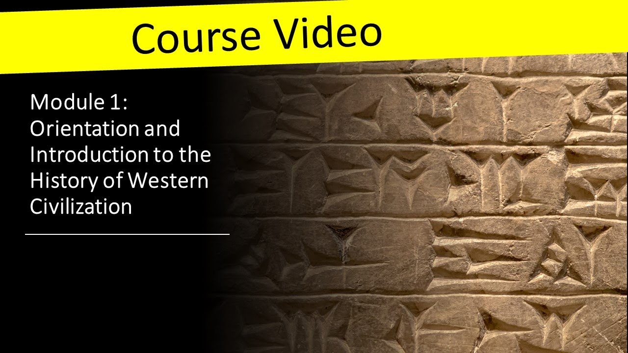 Module One - Humanities and Western Civilization