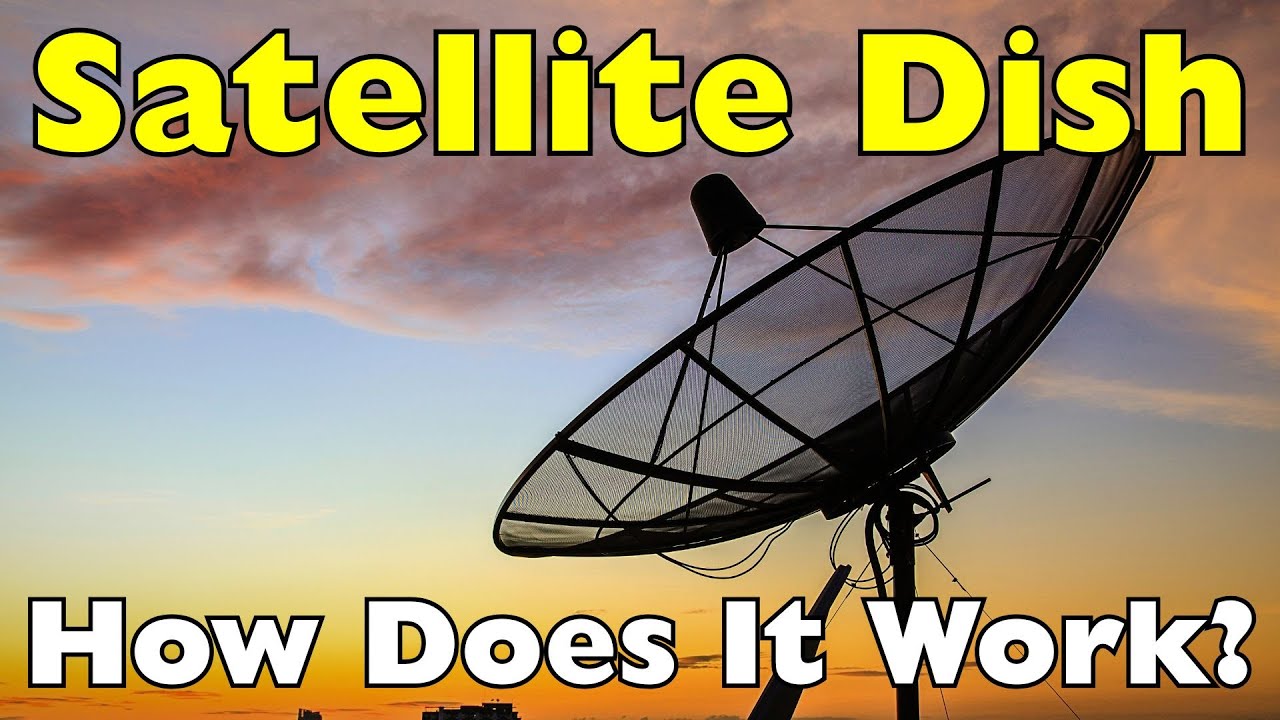 How Does a Satellite Dish Work?