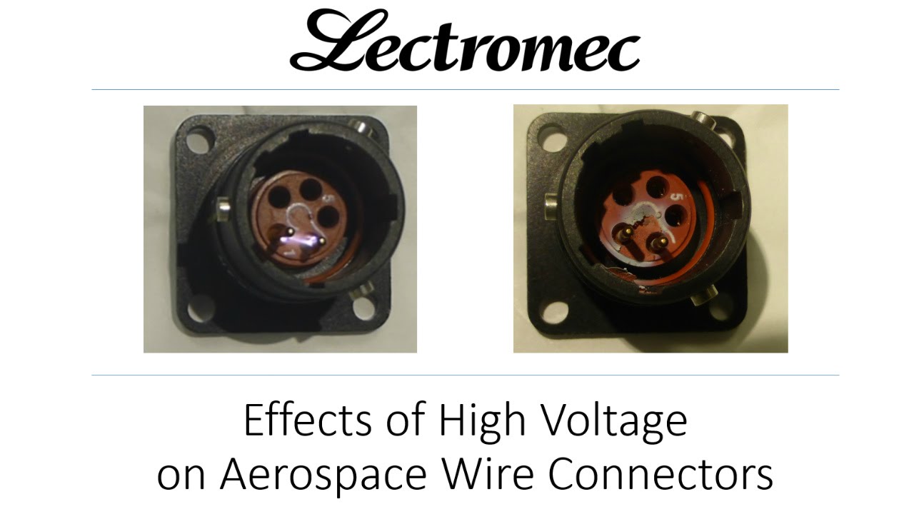 Effects of High Voltage on Aircraft Wire Connectors