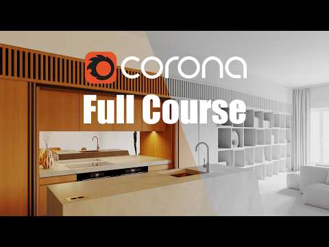 Corona Renderer: Interior Rendering Course in 3D's Max