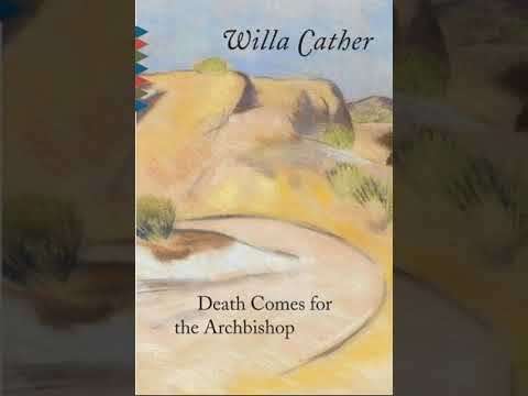 Death Comes for the Archbishop by Willa Cather | Summary in 30 seconds | Should you read??