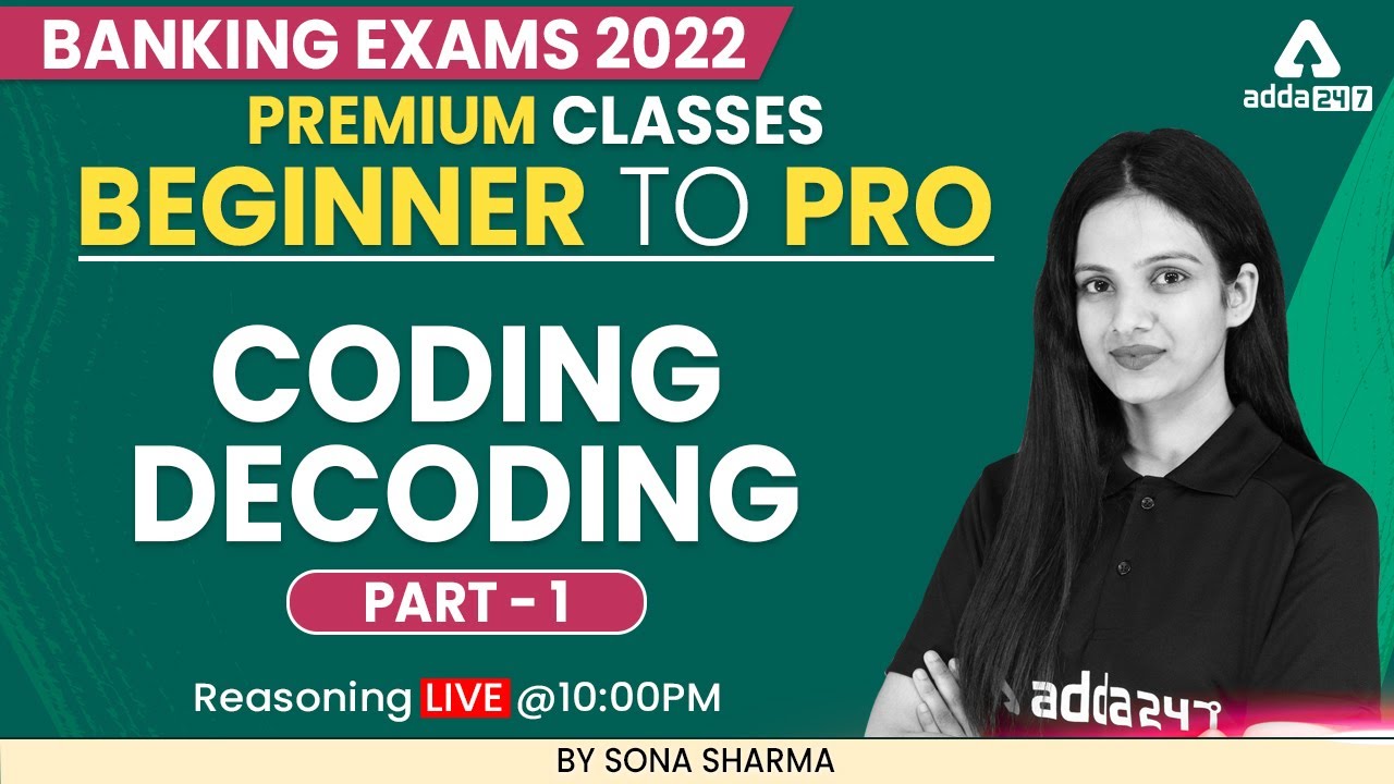 Beginner to Pro | Banking Exam 2022 | Coding Decoding Part 1 by  Sona Sharma