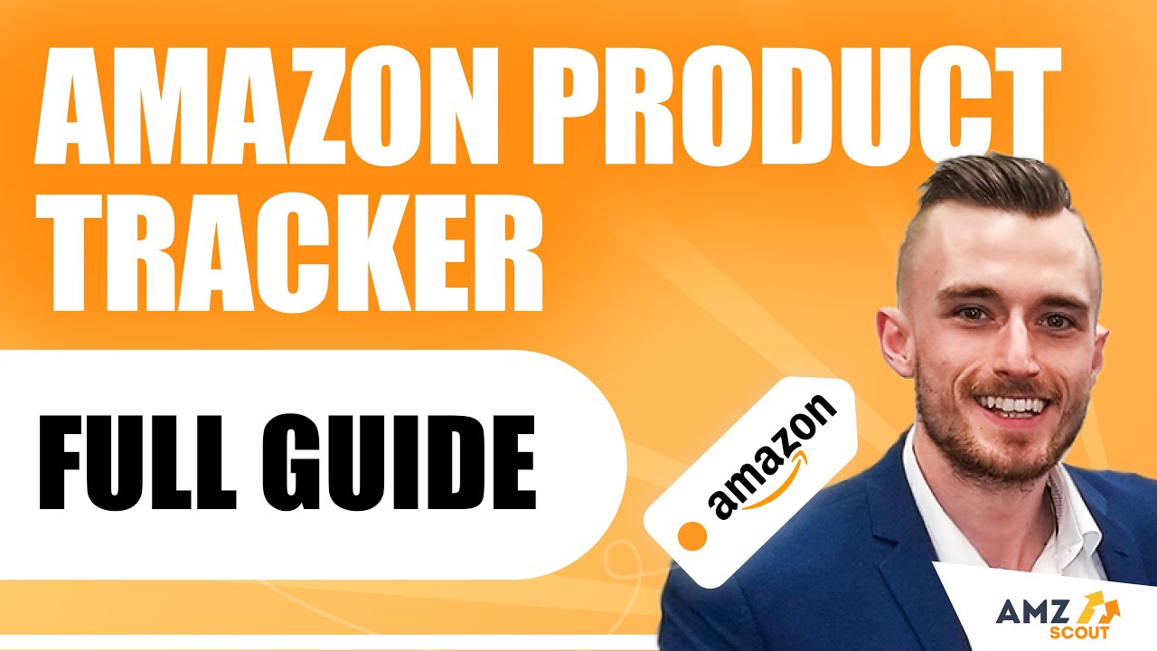 Amazon Product Tracker the Full Guide