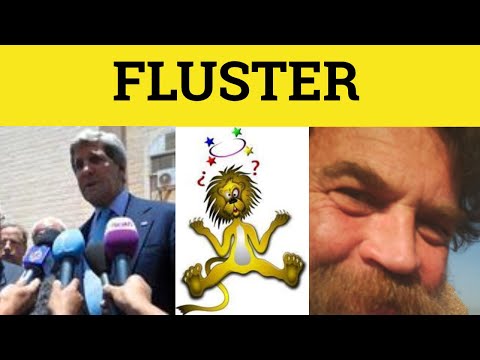 🔵Fluster Meaning - Flustered Examples - Fluster Defined - Fluster Means - Flustered - GRE 3500 Vocab