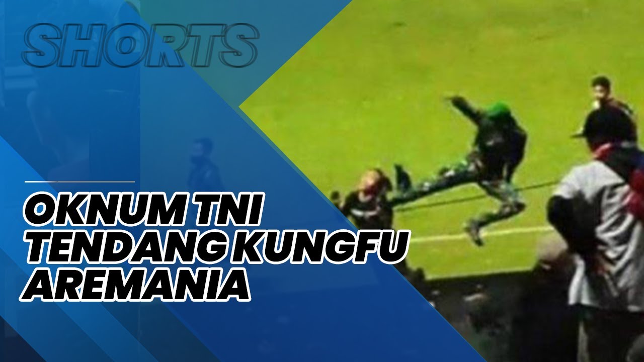 Oknum TNI Tendang Kungfu Aremania, Jenderal Andika: Masuk ke Tindak ... Oknum TNI Tendang Kungfu Aremania, Jenderal Andika: Masuk ke Tindak ...