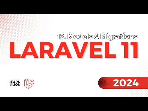 LARAVEL 11 Crash Course for Beginners 2024 | #12 Model & Migration (Web Developer Path)