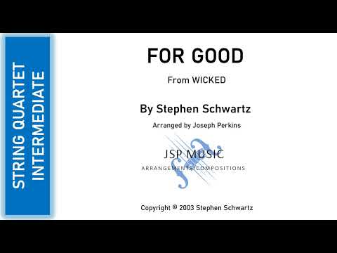 For Good (Intermediate String Quartet) from Wicked