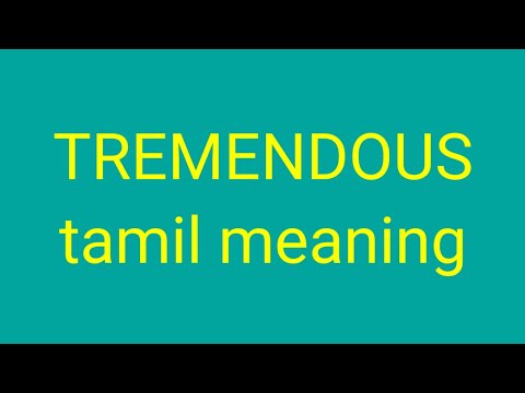 TREMENDOUS tamil meaning/sasikumar