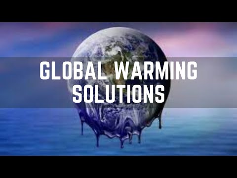 GLOBAL WARMING, Definition, Causes, Effects, and Solutions